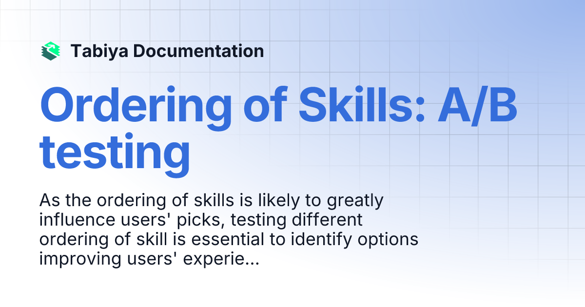 Ordering of Skills: A/B testing | Tabiya Documentation