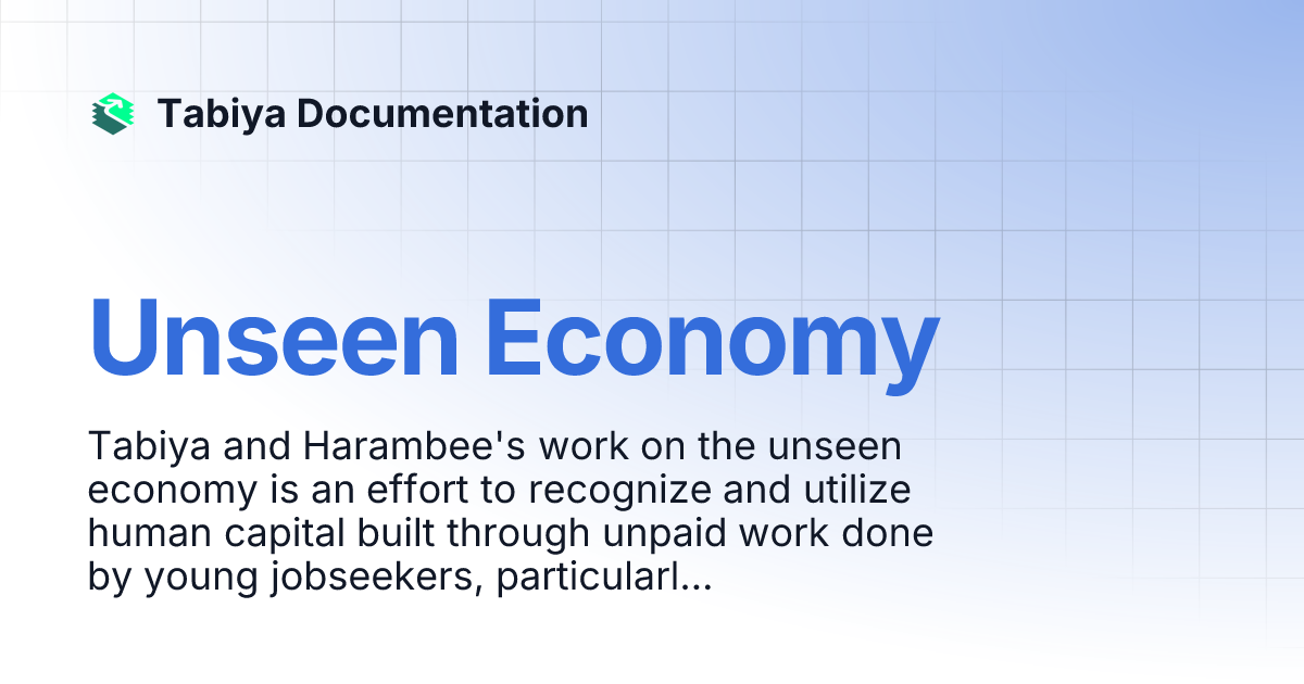 Unseen Economy | Tabiya Documentation